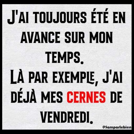 Les cernes du vendredi, les meilleurs memes de la semaine